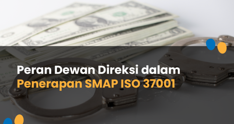 Peran Dewan Direksi dalam Penerapan SMAP ISO 37001